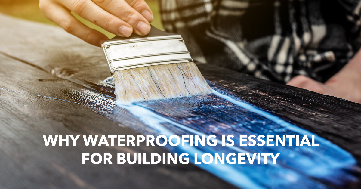 Why Waterproofing Is Essential for Building Longevity - Boffin ...
